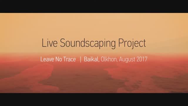 Ambient | Drone | Soundscape (live music) - Lake Baikal, Olkhon [Leave No Trace]