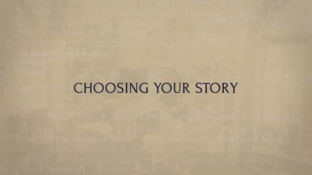 03.Choosing Your Story
