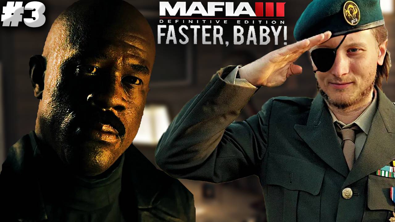 ФИНАЛ ► MAFIA 3 DEFINITIVE EDITION FASTER,BABY ► #3