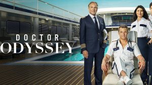 Сериал Доктор Одиссей- 1 сезон 3 серия / Doctor Odyssey