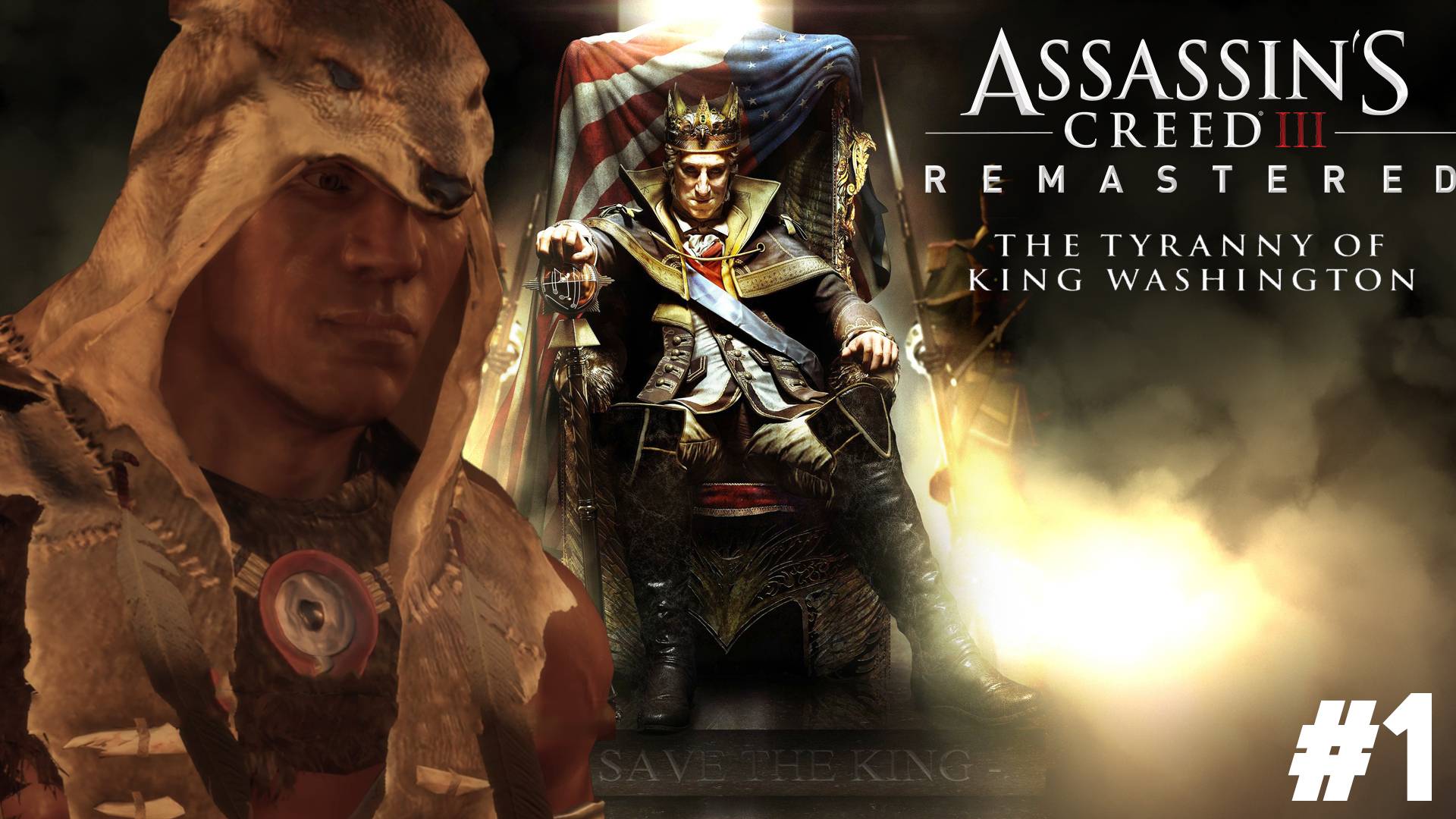 БЕЗУМИЕ ГОРОДА  Assassin's Creed III Remastered: The Tyranny of King Washington #1