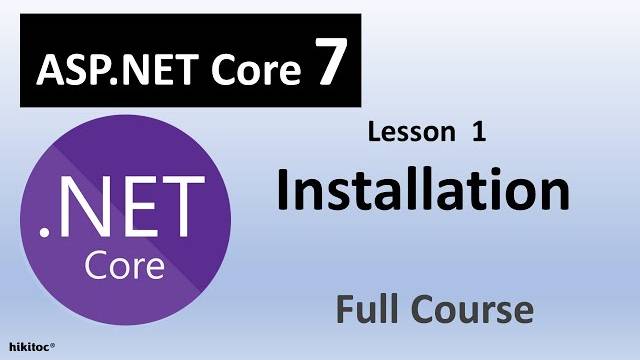 NET Core 7 Full Course . Lesson 1 . Installation