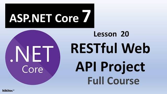 .NET Core 7 MVC Project： Crafting a Scalable RESTful Web API ｜ SQL SSMS Entity SDK Swagger