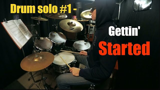 Drum kit solo №1 Gettin' Started\50 Drum set solo (Ben Hans)