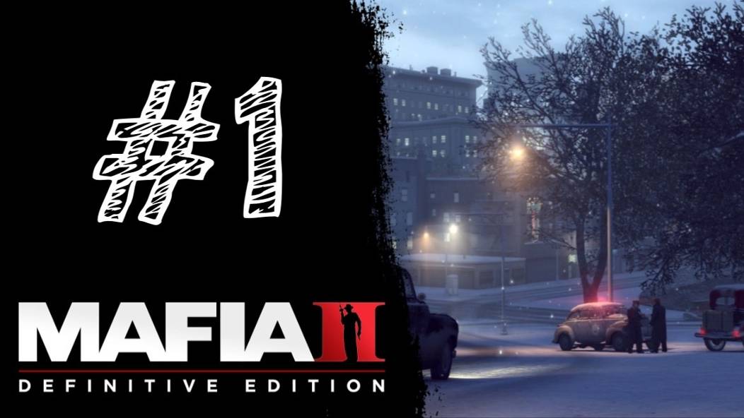 СТАЛ ПРЕСТУПНИКОМ! (ОПЯТЬ) Прохождение #1 - Mafia 2: Definitive Edition