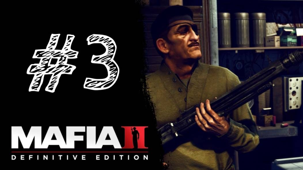 ДВОЙНОЕ ОГРАБЛЕНИЕ! Прохождение #3 - Mafia 2: Definitive Edition