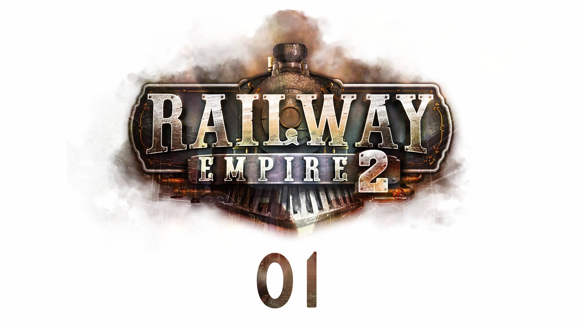 🚂 Railway Empire 2: Прохождение кампании на русском #01 🚆
