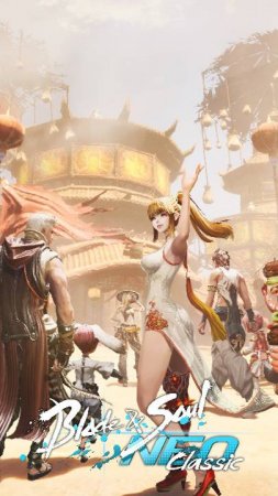 BLADE & SOUL CLASSIC NEO - УЖЕ СКОРО #bns #bns_classic #bnsclassic #bnsneo #бнс #блейдандсоул