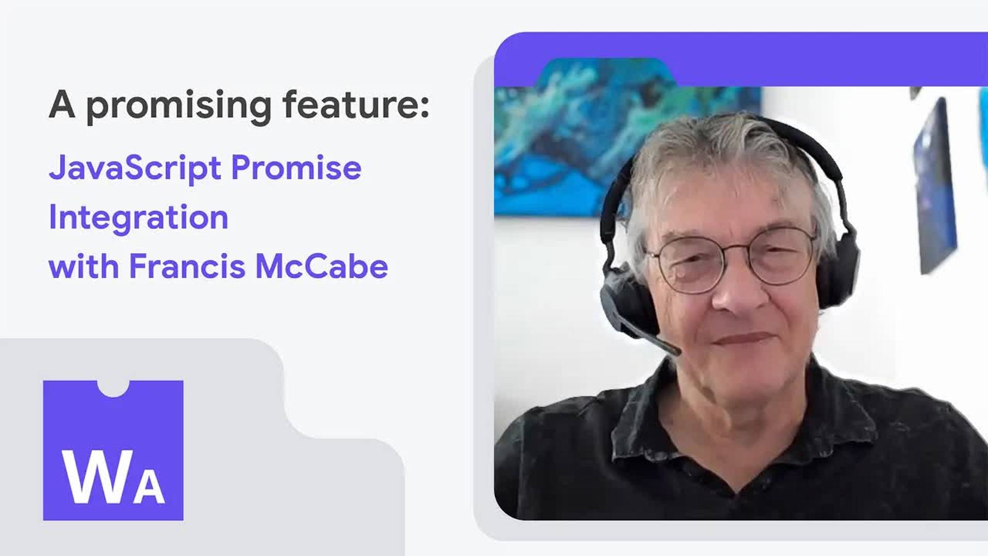 WasmAssembly [рус] _ A promising feature: JavaScript Promise Integration with Francis McCabe