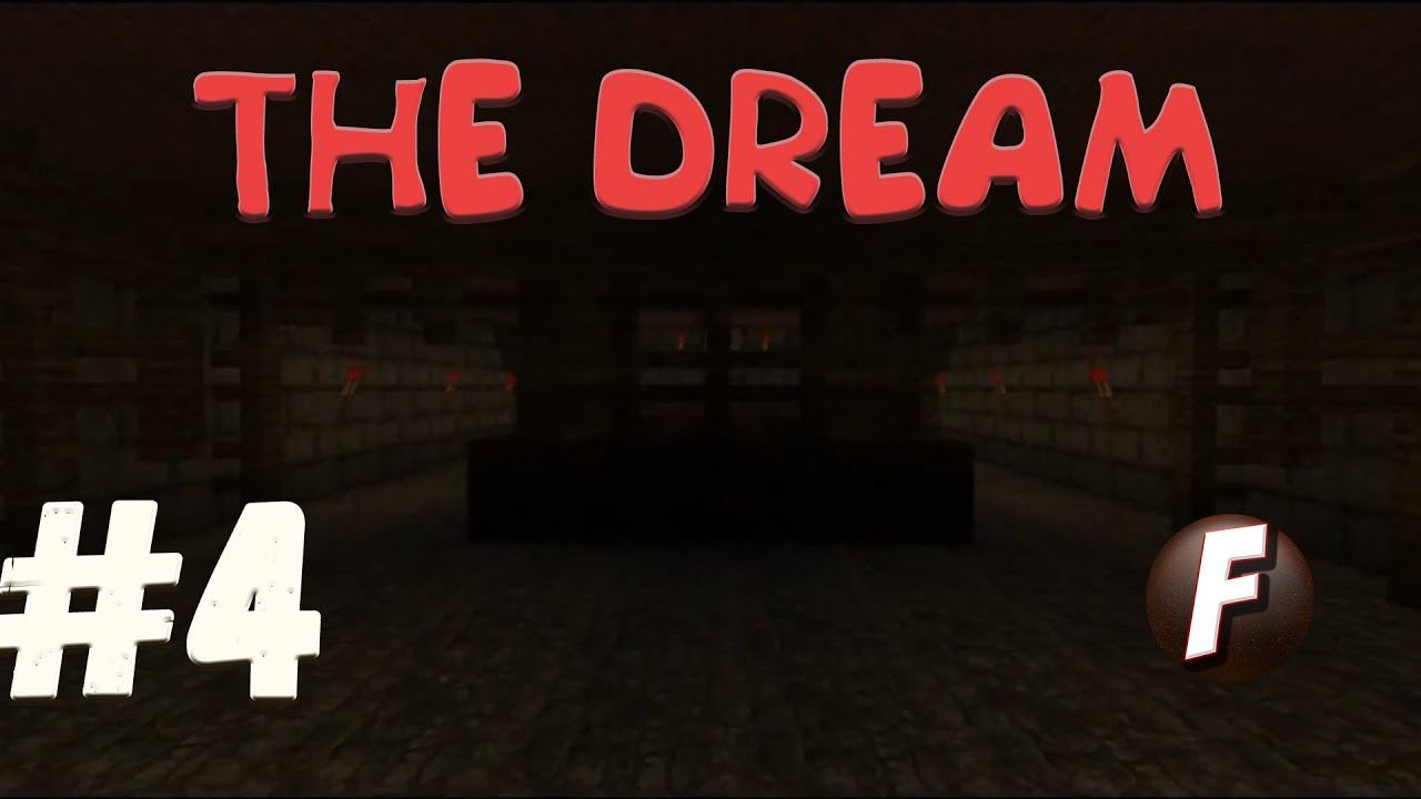 The Dream [№4] [Minecraft Machinima]