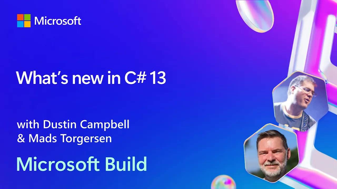 What’s new in C# 13 ｜ BRK186