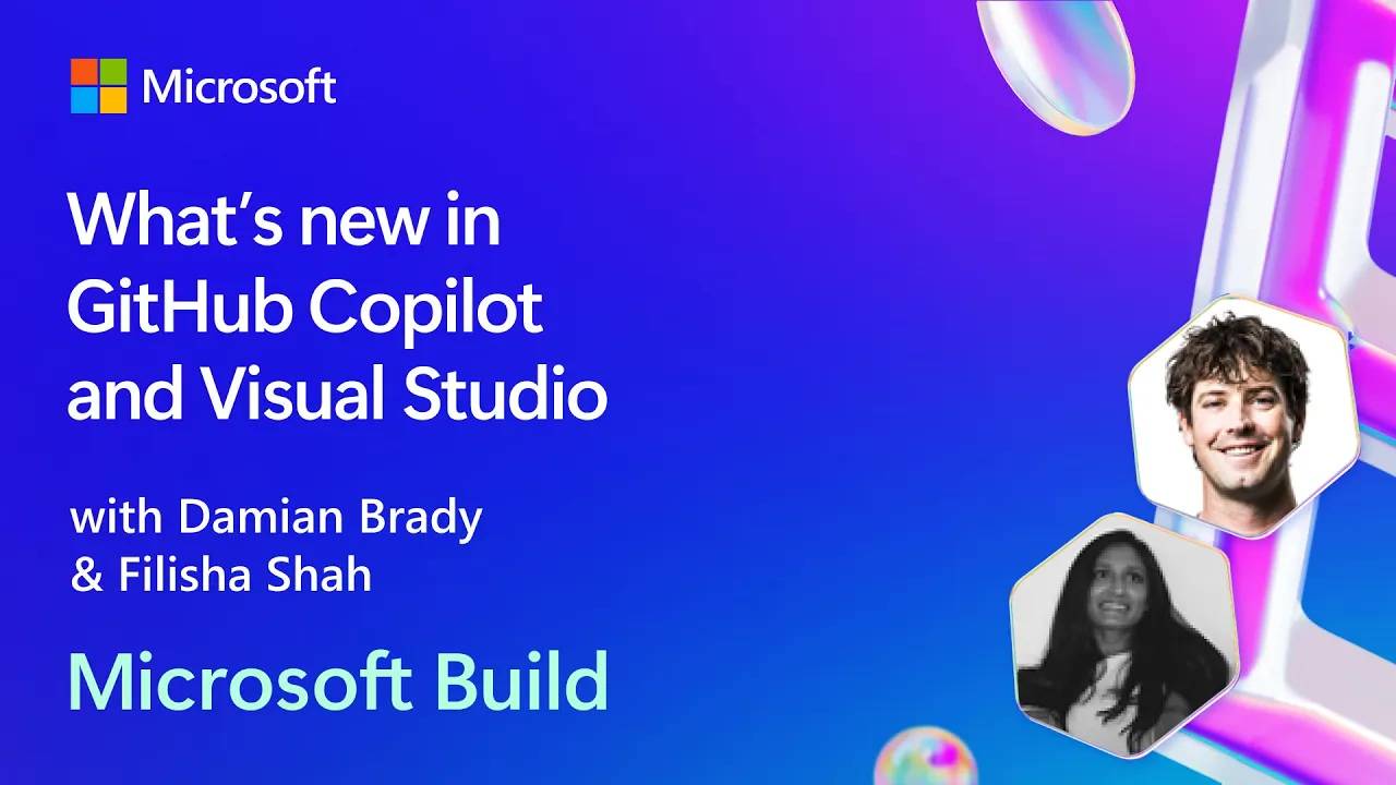 What’s new in GitHub Copilot and Visual Studio ｜ BRK191
