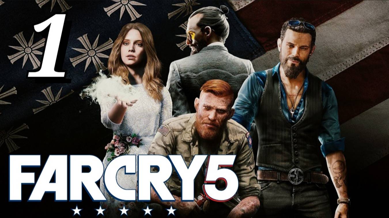 Far Cry 5 - Часть 1: Неудачный арест