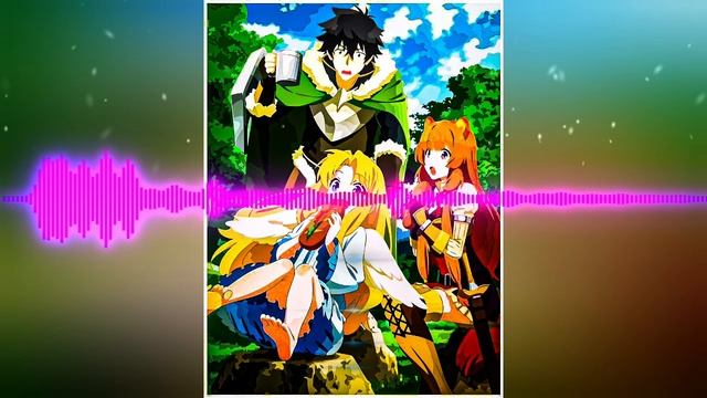 Музыка из аниме Герой Щита - O.H.T.