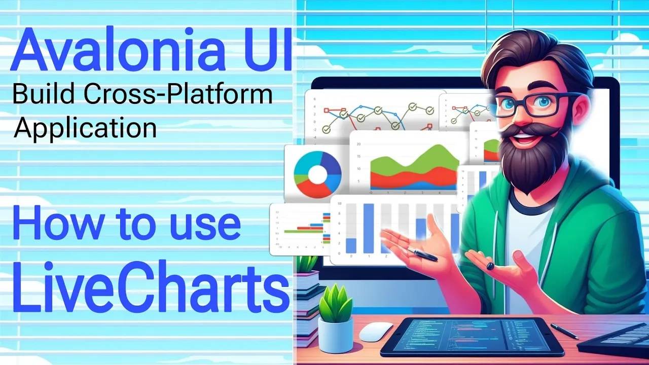 Avalonia Tutorial： Live Charts - Introduction to LiveCharts ｜ C# WPF