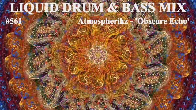 Liquid Drum and Bass Mix 561