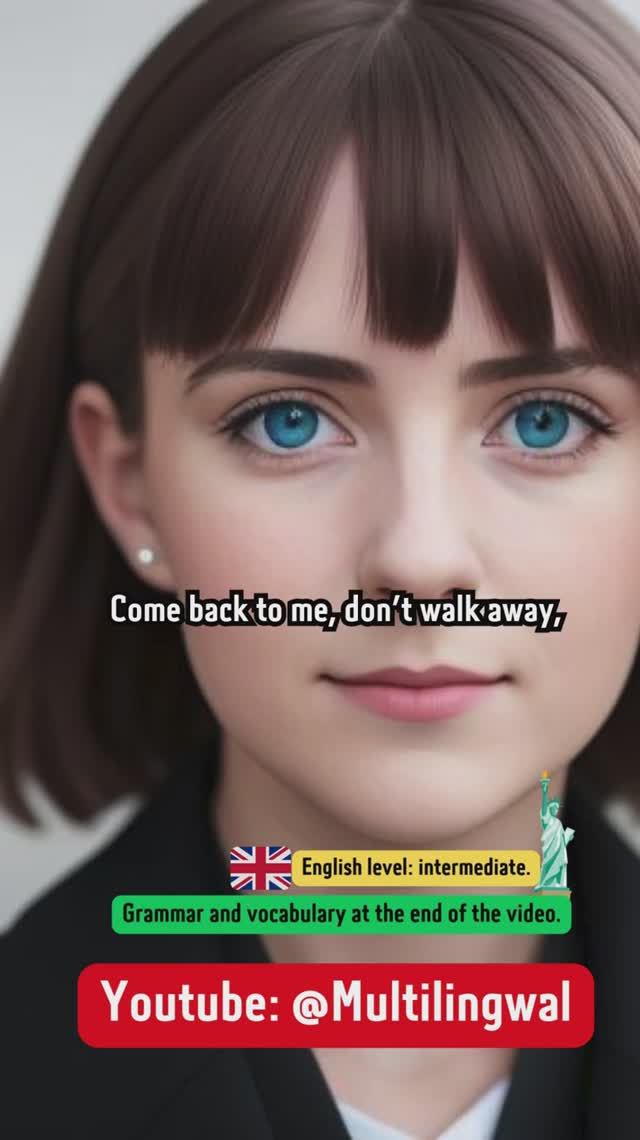 Come back to me. Music To Learn English