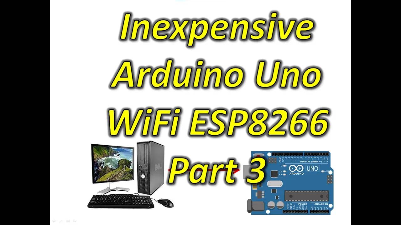 Inexpensive Arduino WiFi ESP8266 Part 3： Remote Monitoring & Control