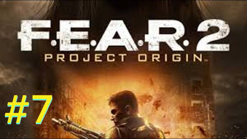 Истощение - Прохождение F.E.A.R. 2: Project Origin часть 7
