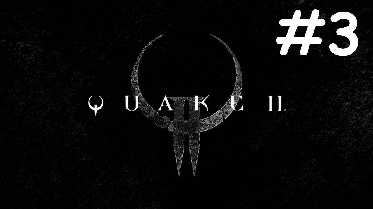 Quake 2 # прохождение [3]