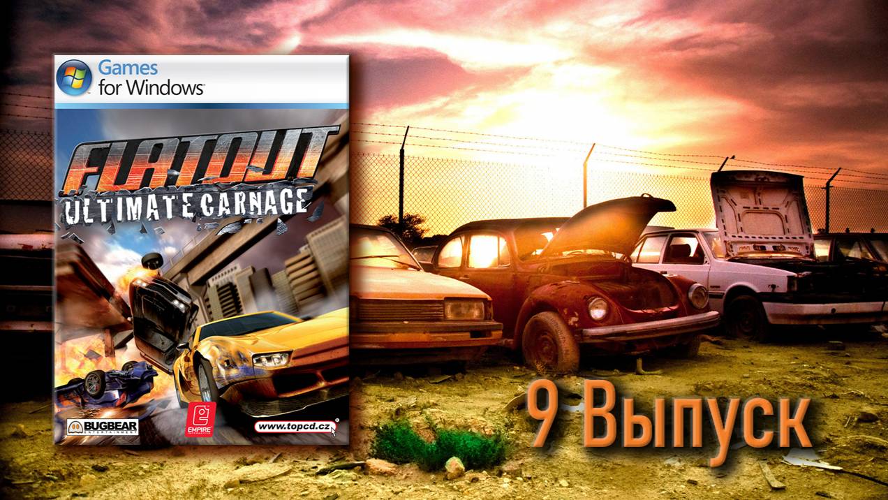 Flatout Ultimate Carnage - 9 Выпуск