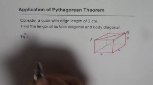 Find Face Diagonal and Body Diagonal Lengths of a Cube