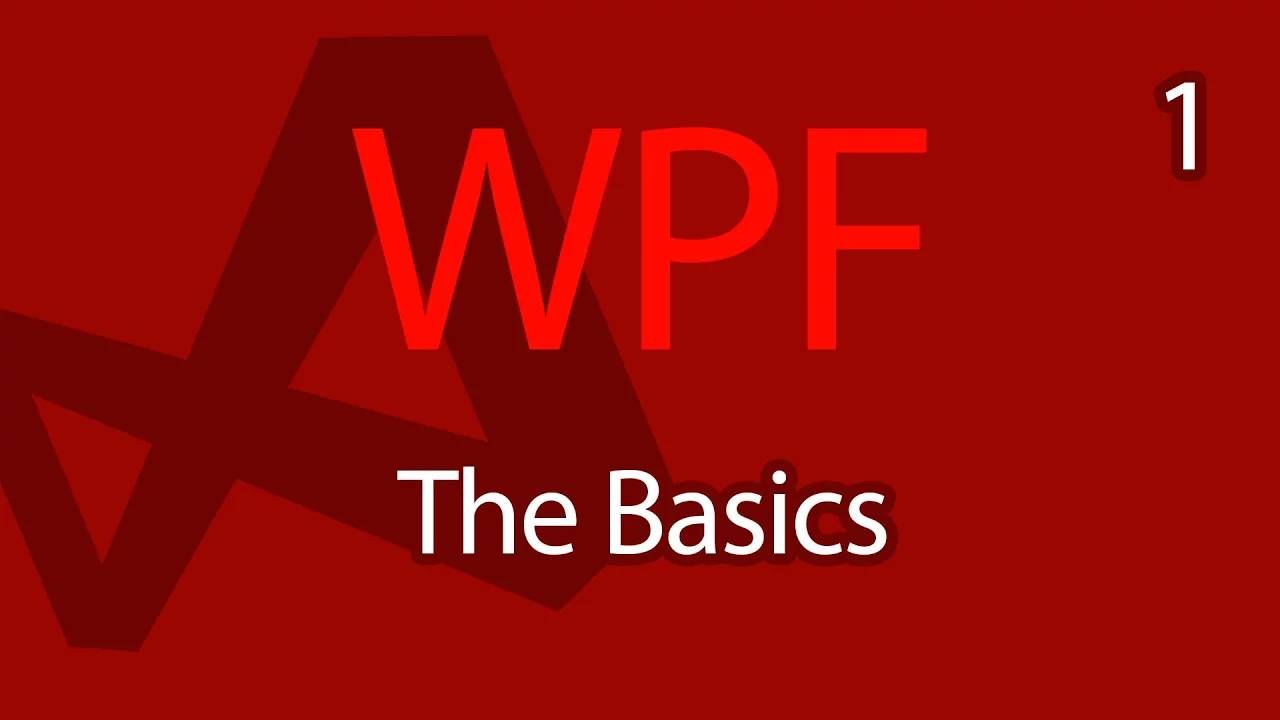 C# WPF UI Tutorials： 01 - The Basics