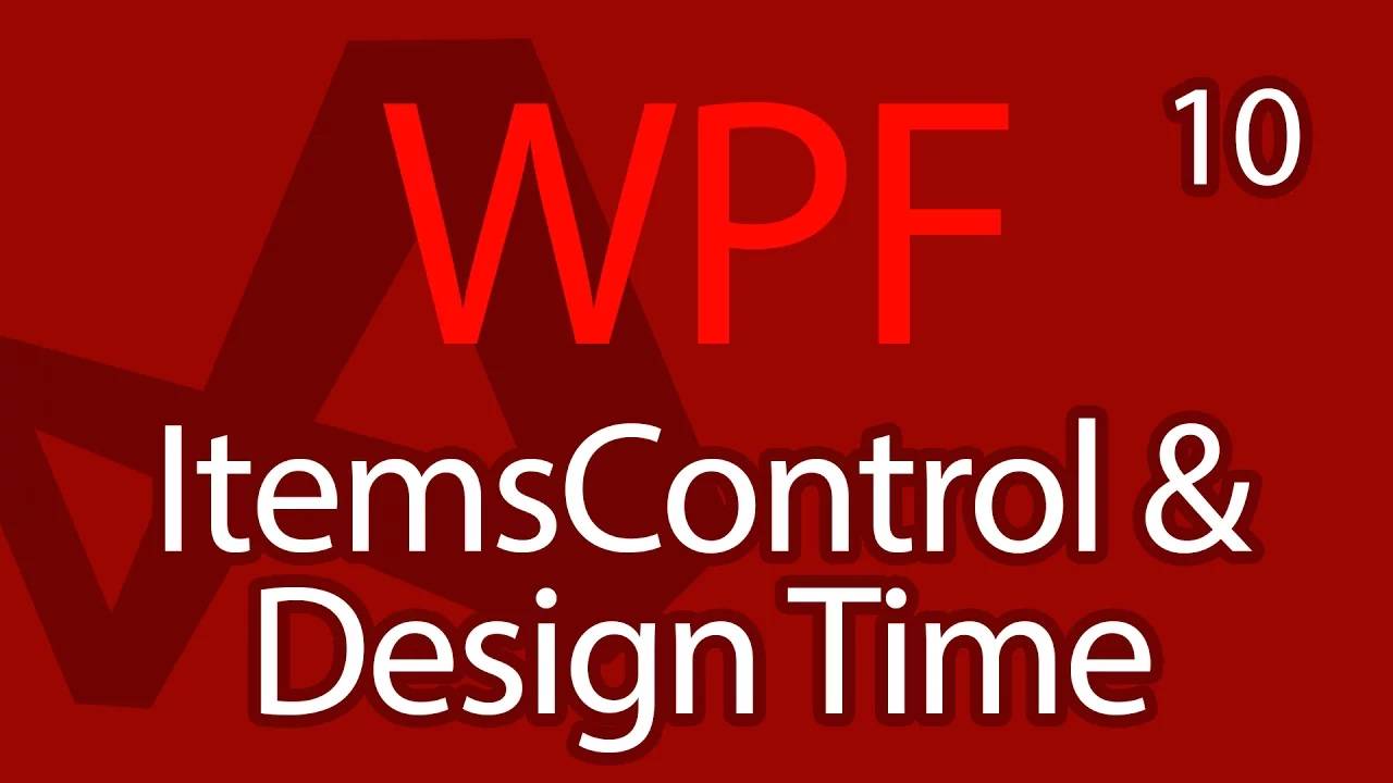 C# WPF UI Tutorials： 10 - ItemsControl Chat List & Design Time Data