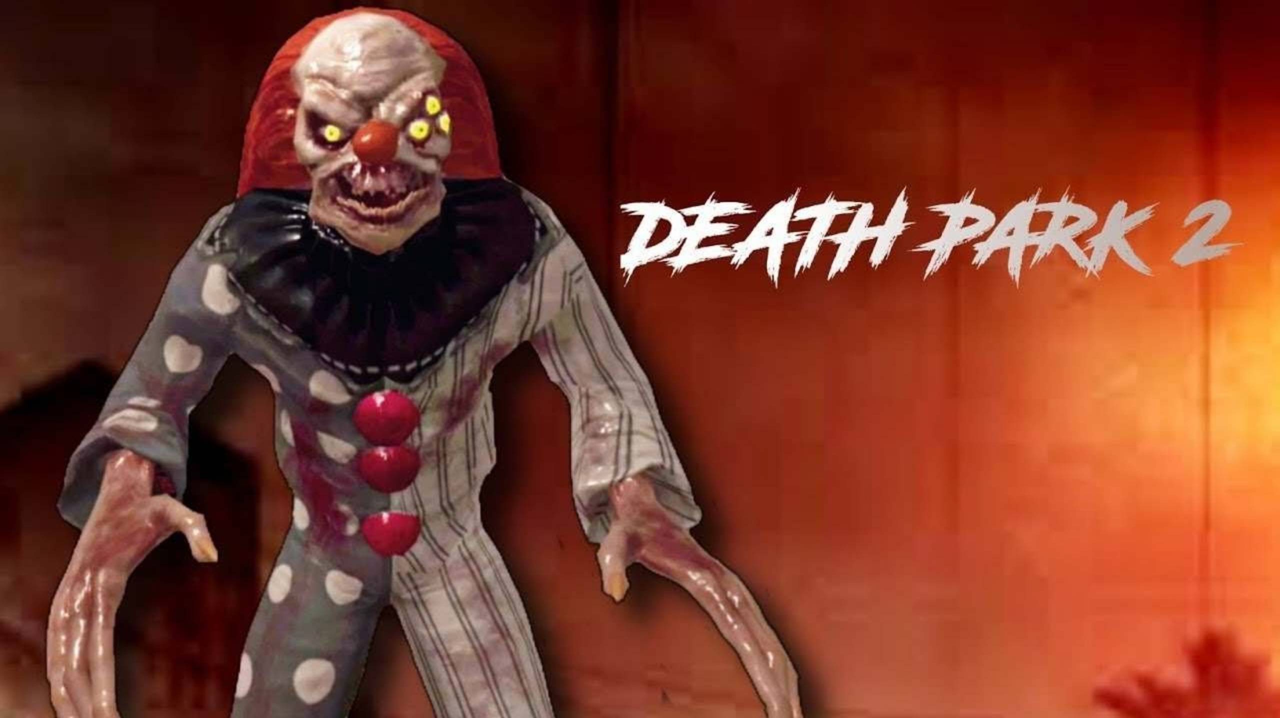 Наглый клоун похитил мою сестру. Death Park 2. #1