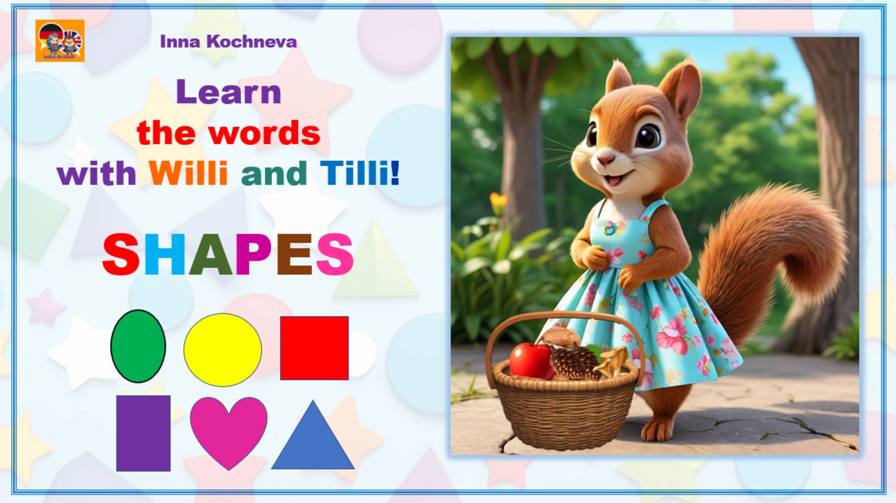 Shapes Формы Learn the words with Tilli and Willi