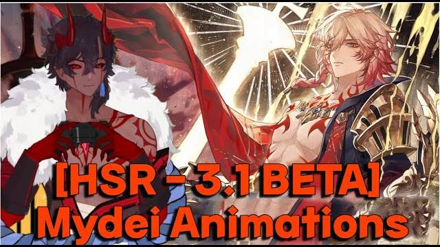 [Honkai_ Star Rail] [HSR - 3.1 BETA] Mydei Animations