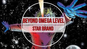 Star Brand | Biography of the Mutants | Beyond Omega Level