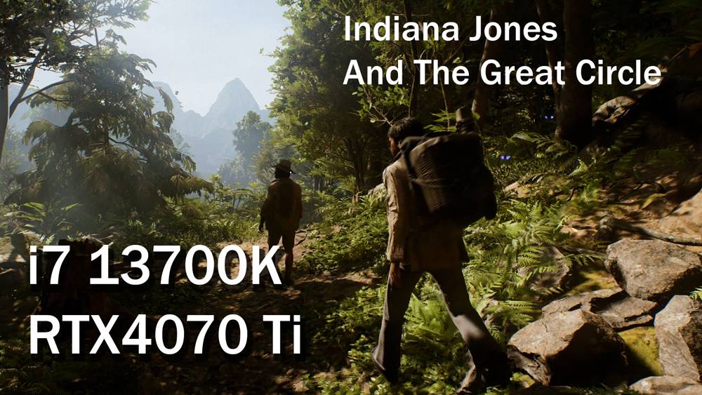 Индиана Джонс и Большой круг - тест производительности с видеокартой RTX4070 TI