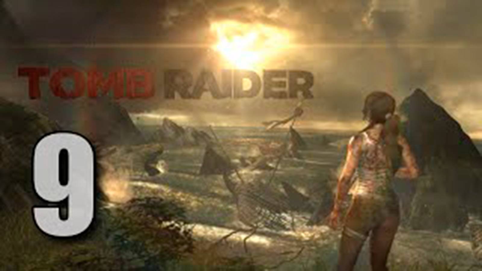 Прохождение Tomb Raider 2013. Часть 9. Без комментов