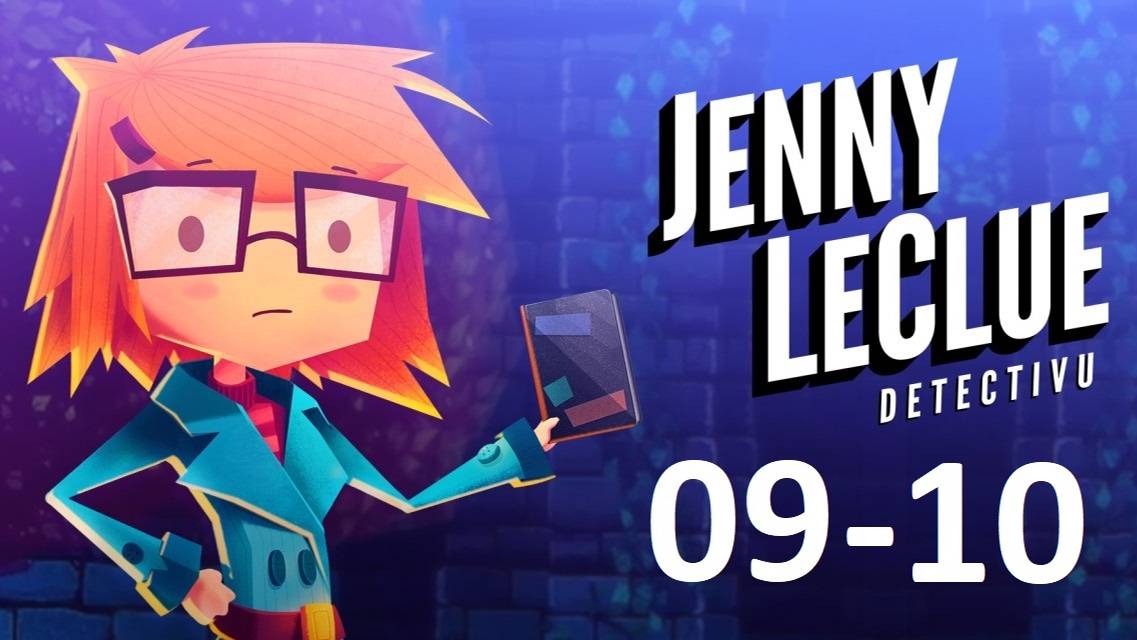 [Прохождение] Jenny LeClue Detectivu - Глава 09 - 10 (без комментариев)