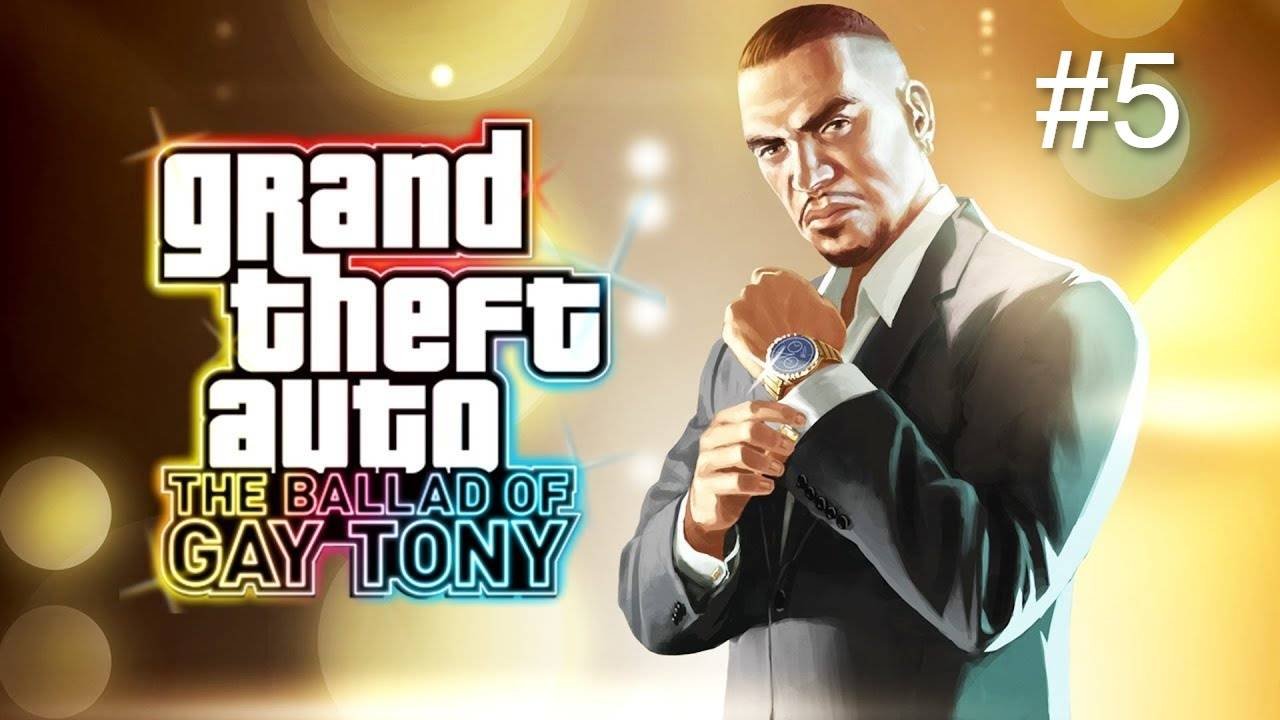 Прохождение Grand Theft Auto IV - The Ballad of Gay Tony #5
