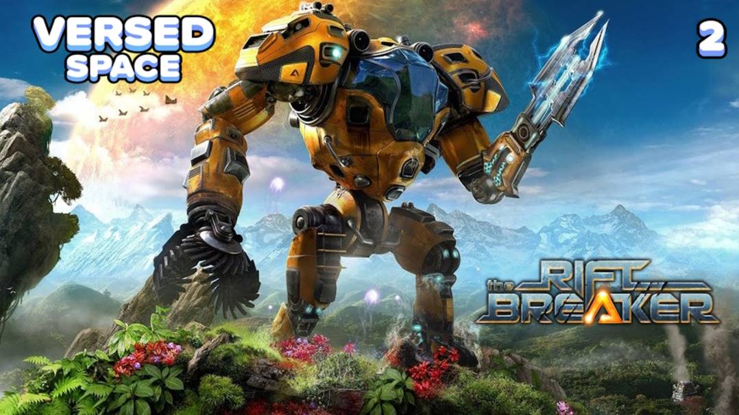 Геотермальная энергия, s02. The RiftBreaker