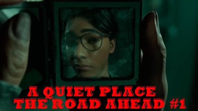 A Quiet Place The Road Ahead #1 - Не шуми