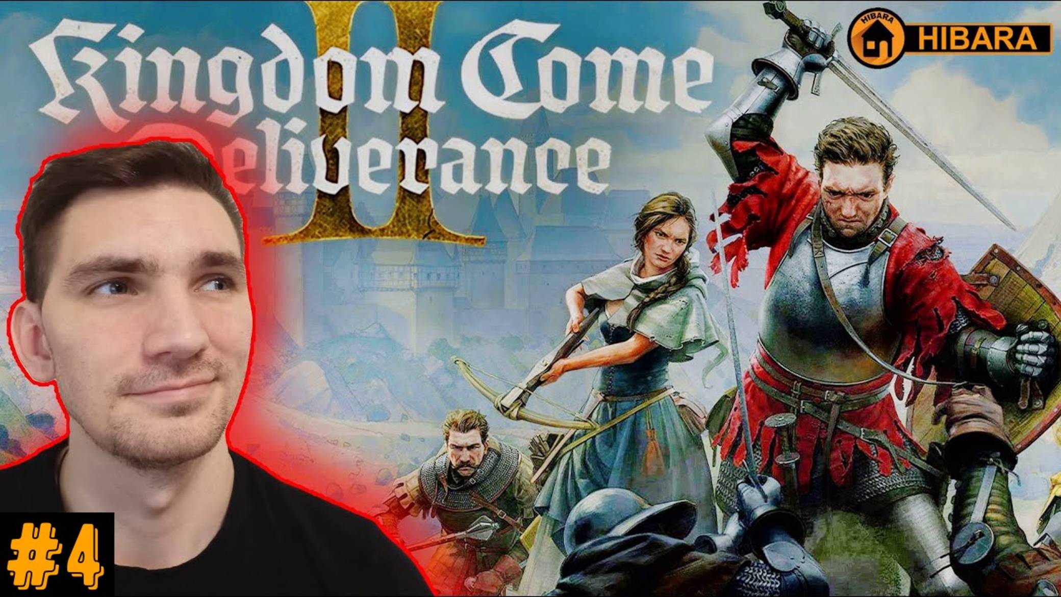 СИМУЛЯТОР СРЕДНЕВЕКОВЬЯ! - Kingdom Come Deliverance II #4