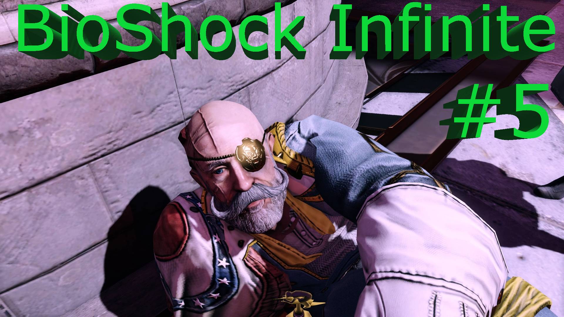 BioShock Infinite -Часть#5/ А вот и Слейт.