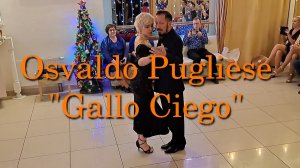 "Gallo Ciego" Osvaldo Pugliese. Raul Santana & Dana Sakimova