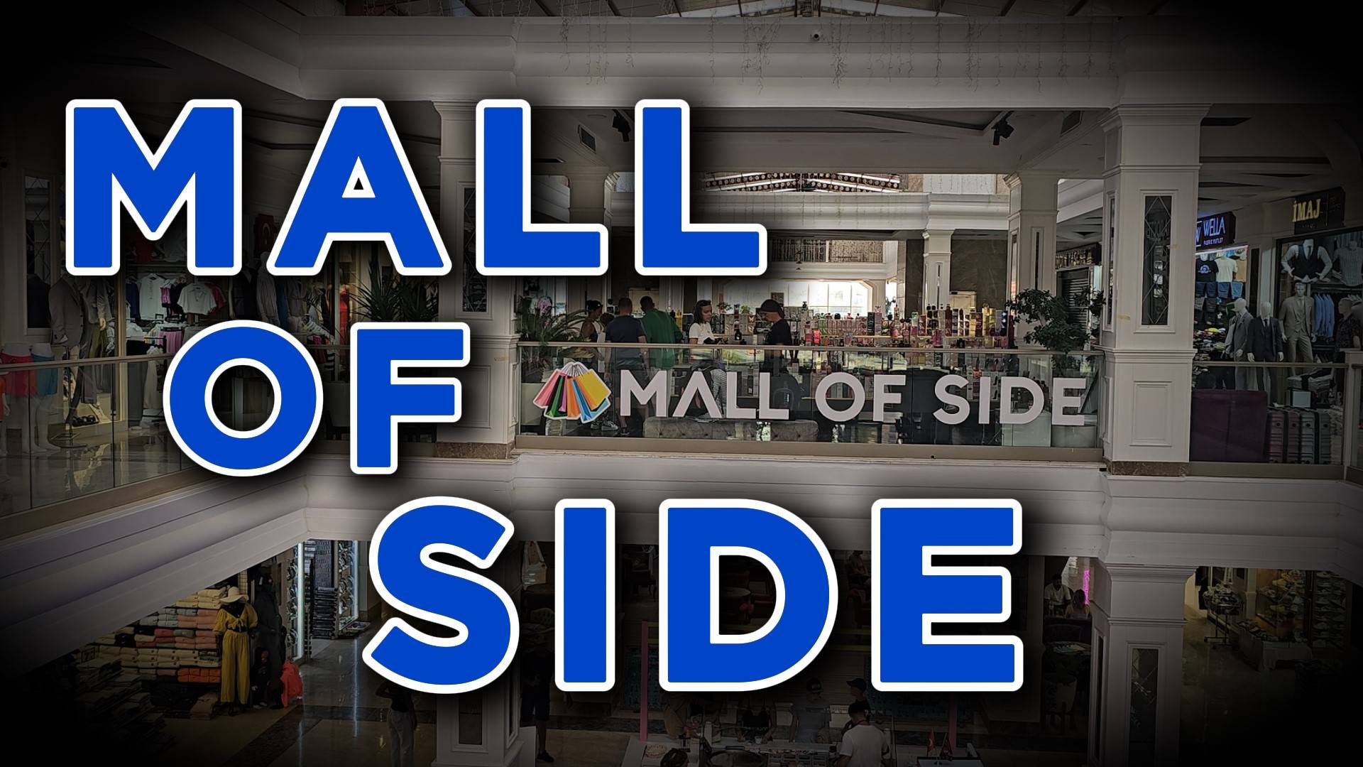 MALL of SIDE!!! Турция. Side Manavgat Kumkoy Evrenseki Turkey
