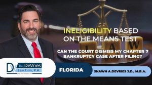 Filing Bankruptcy: Can The Court Dismiss My Chapter 7 Bankruptcy Case After Filing