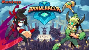 Imbattleman Brawlhalla Montage 2019