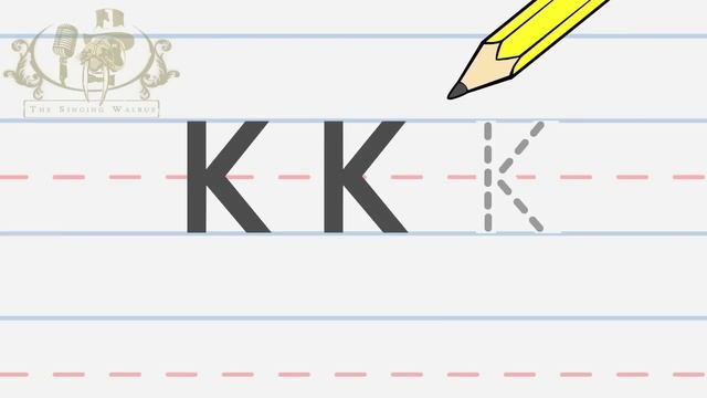 Write the letter K  Alphabet Writing lesson for children  The Singing Walrus