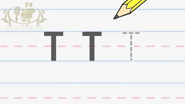 Write the letter T  Alphabet Writing lesson for children  The Singing Walrus
