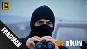 Valley of the Wolves: Ambush | Episode 184 | trailer - Kurtlar Vadisi Pusu 184. Bölüm Fragmanı