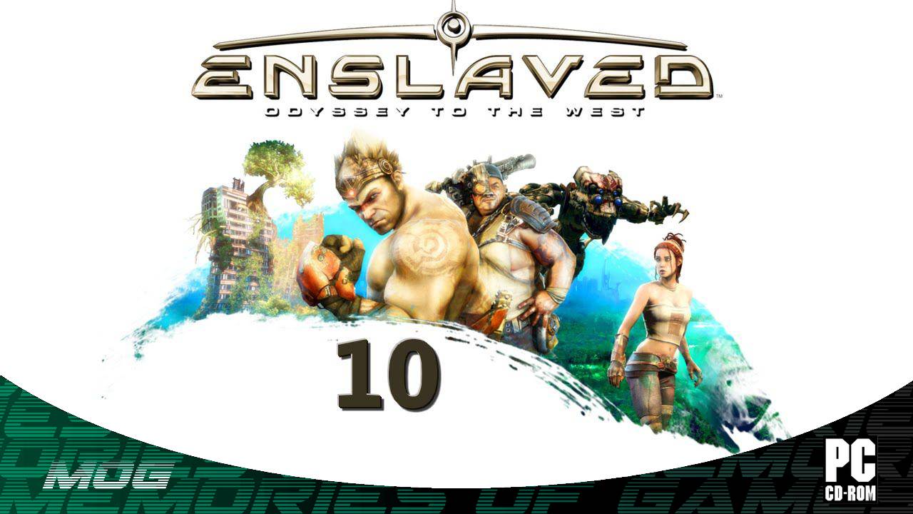 ENSLAVED: Odyssey to the West ● Часть 10 ● ПРОХОЖДЕНИЕ НА ПК ● (RUS SUB)