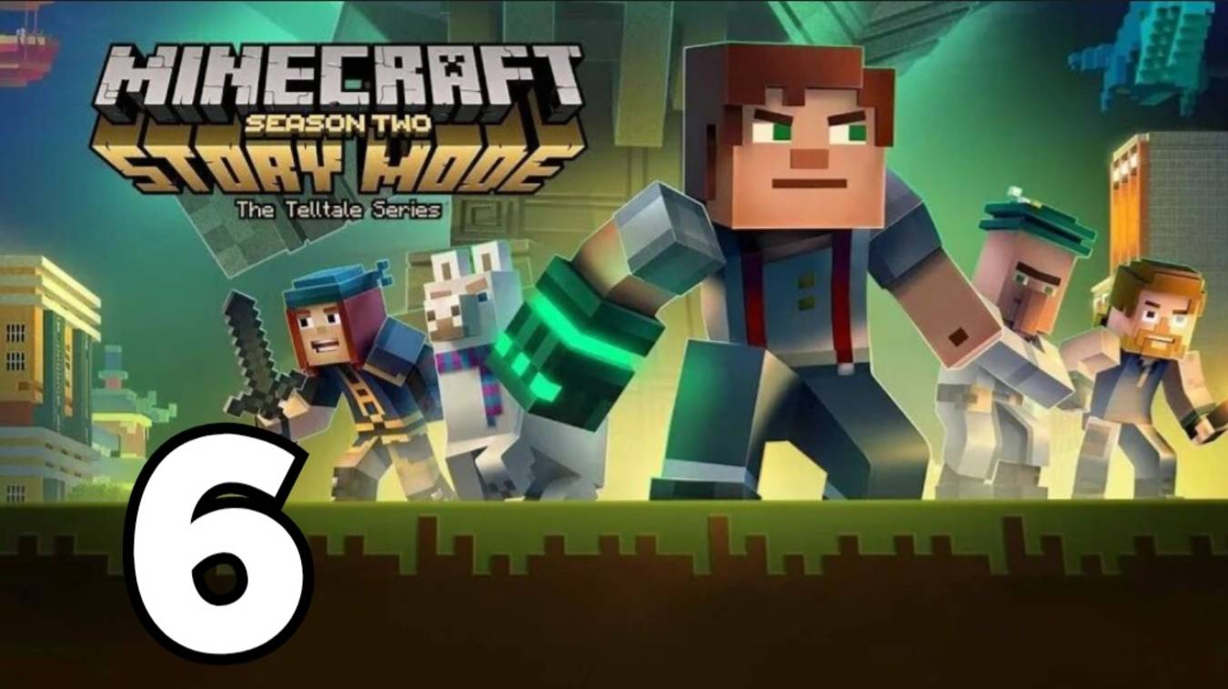 Minecraft: Story Mode — Season Two - Часть 6: Больше, чем чувство 1/2