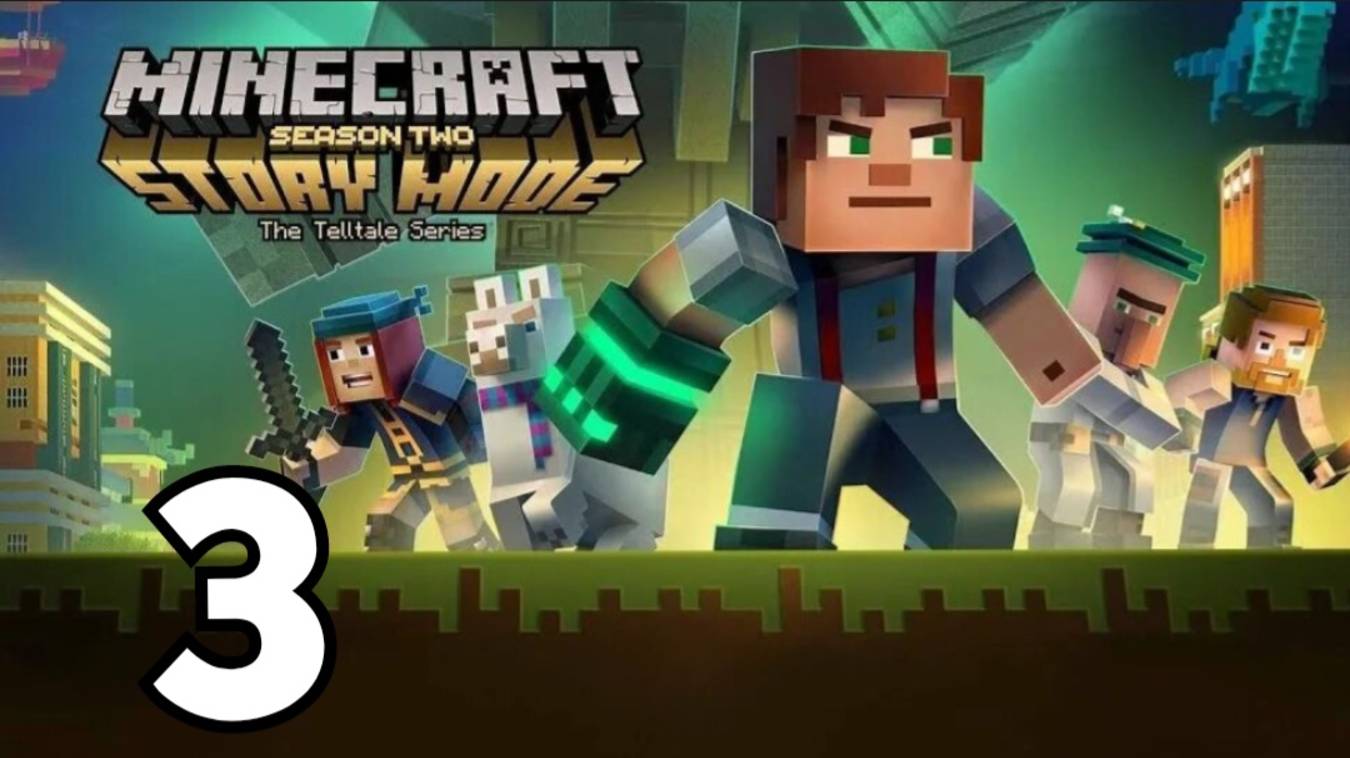 Minecraft: Story Mode — Season Two - Часть 3: Местный герой 3/3
